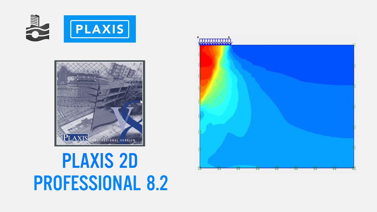 Tải PLAXIS 2D Full Crack Miễn Phí Mới Nhất 2025 + Hướng Dẫn Cài Đặt A-Z